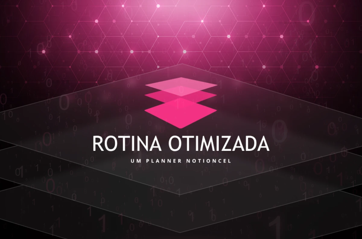 Planner Rotina Otimizada - Notioncel